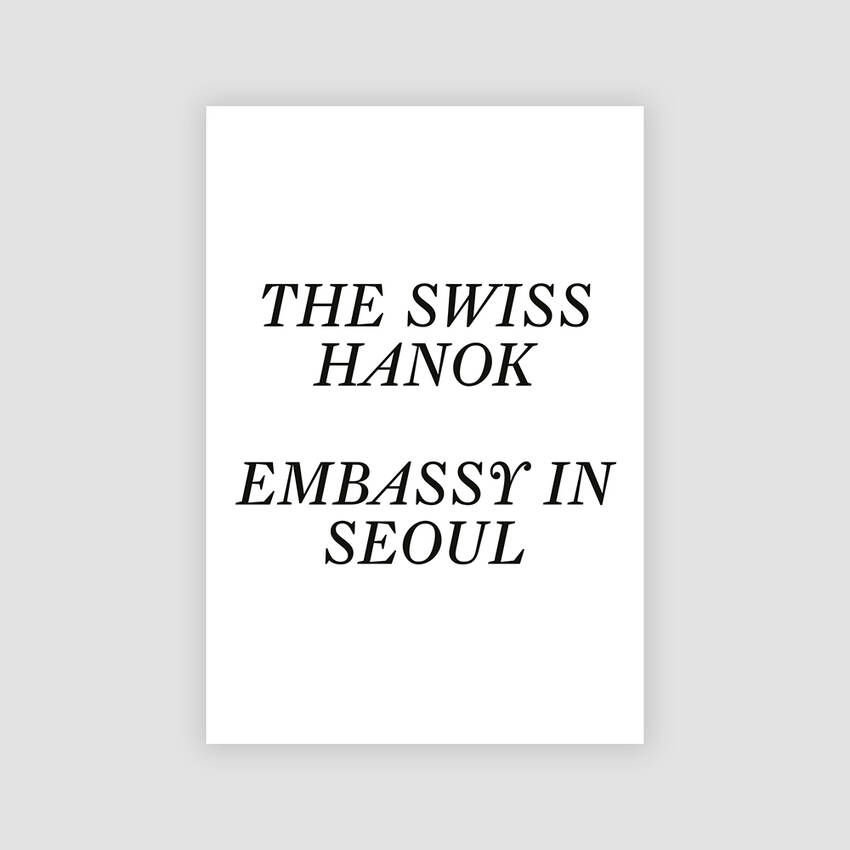 Druckerei Odermatt: The Swiss Hanok Embassy in Seoul